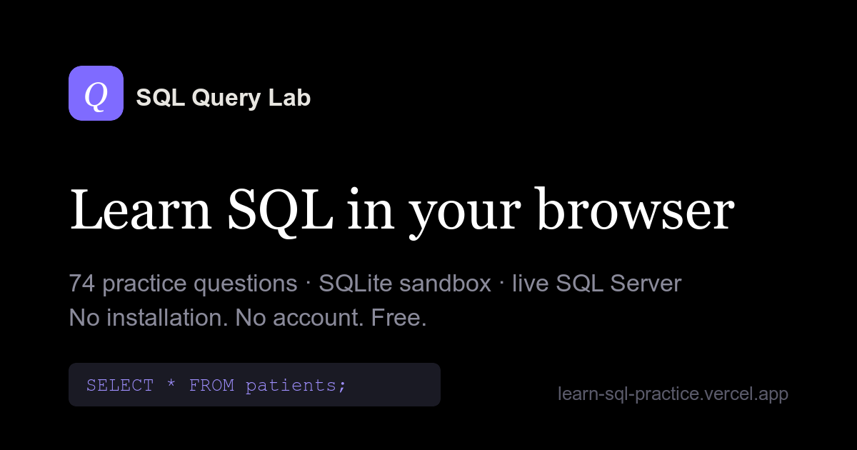 SQL Query Lab — Learn SQL Online for Free | Practice Every SQL Statement